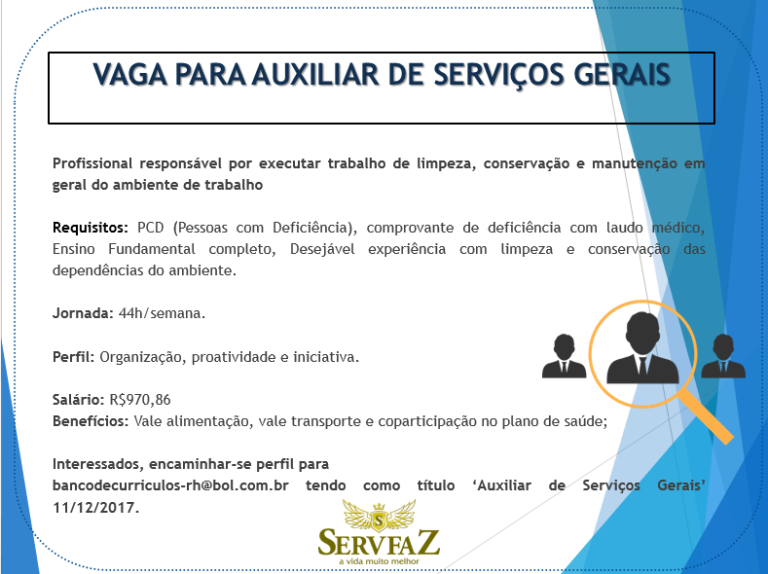Vaga para Auxiliar de Serviços Gerais na Servfaz em Teresina – PCD ... Vaga para Auxiliar de Serviços Gerais na Servfaz em Teresina – PCD ...